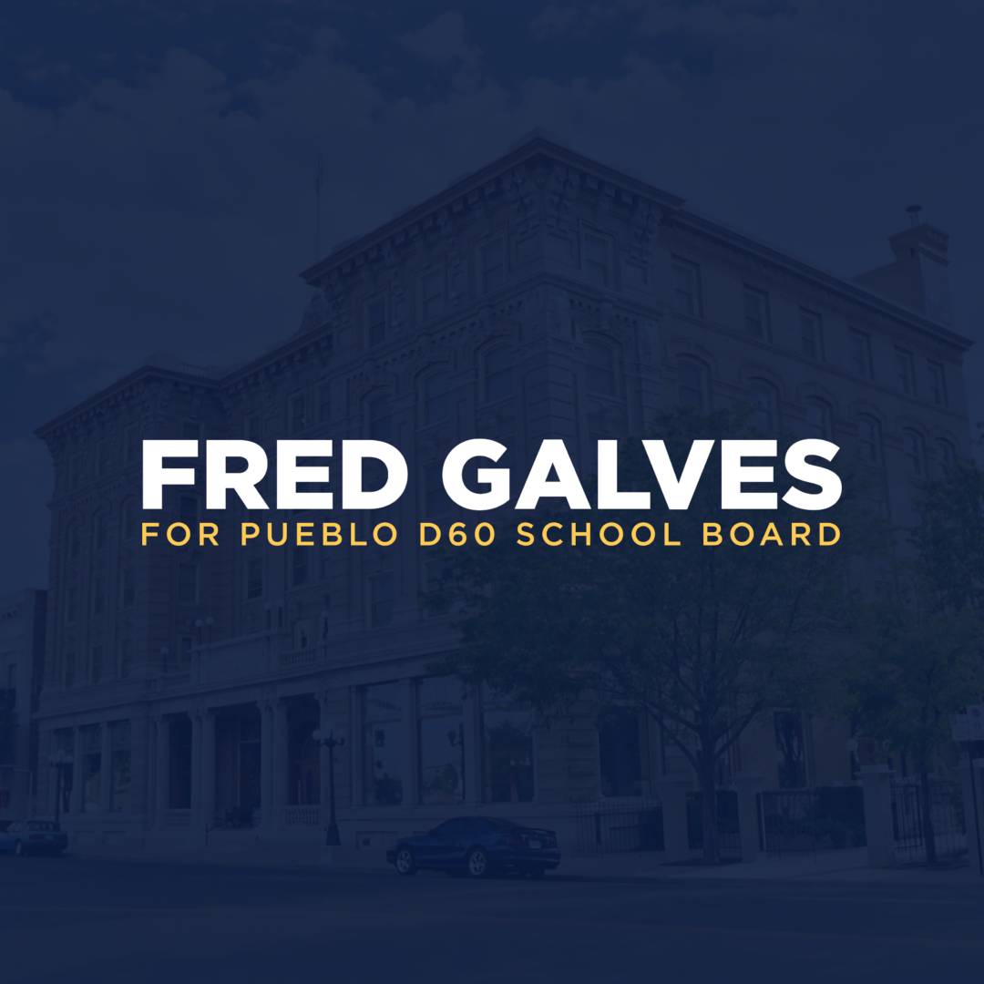 Fred Galves For District 60 School Board